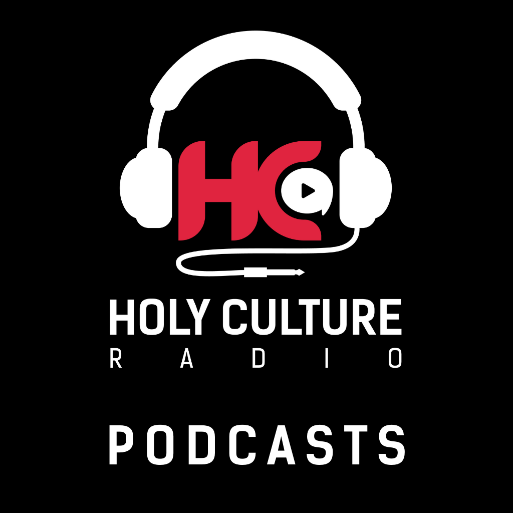 Podcasts - Holy Culture