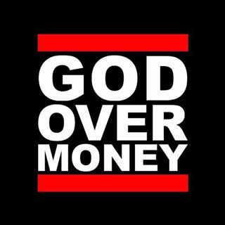 God Over Money - Holy Culture